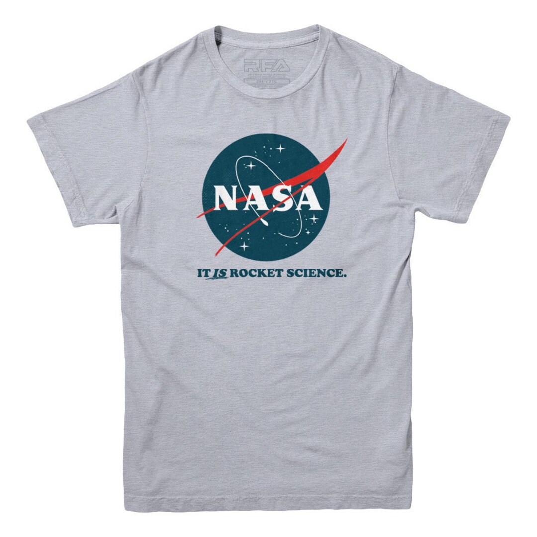 NASA T Shirt | It is Rocket Science Shirt | Funny Space and Astronomy ...