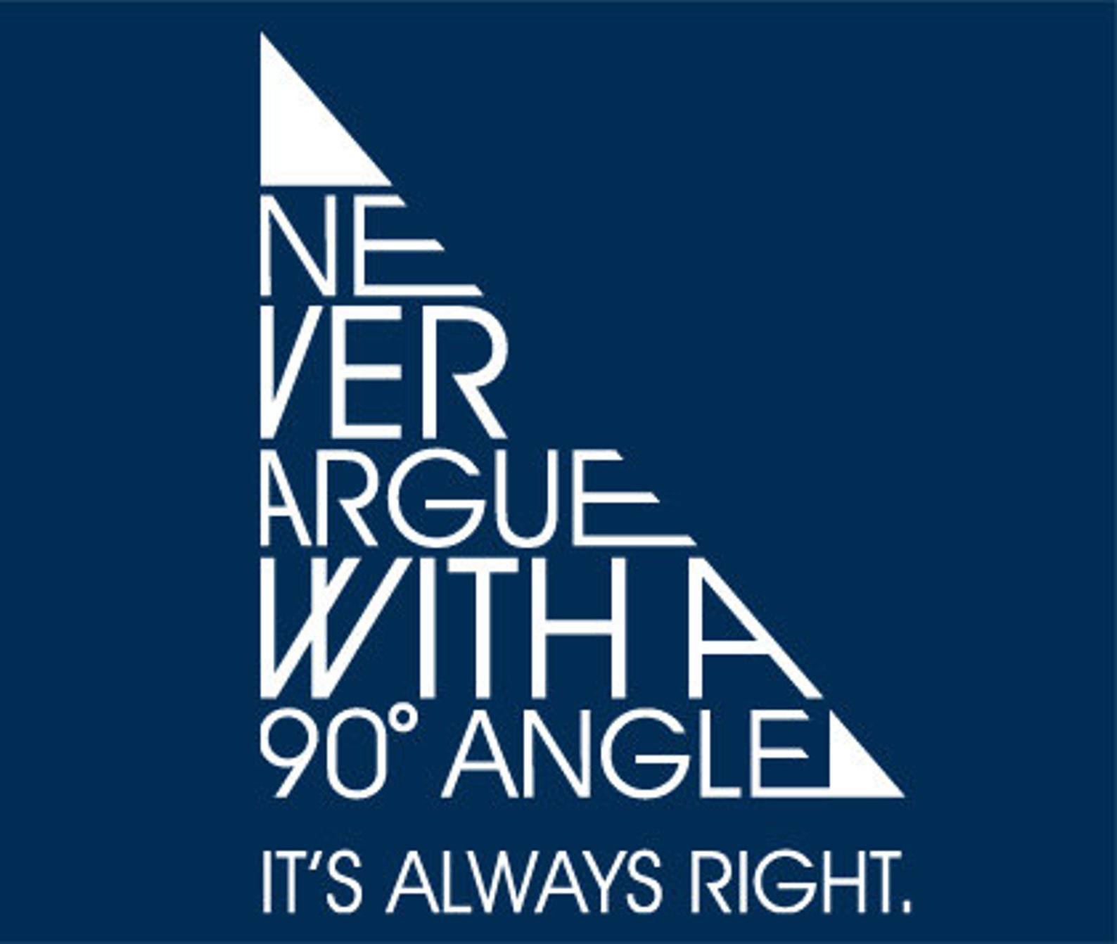 Funny Math T Shirt Never Argue With A 90 Degree Angle | Etsy