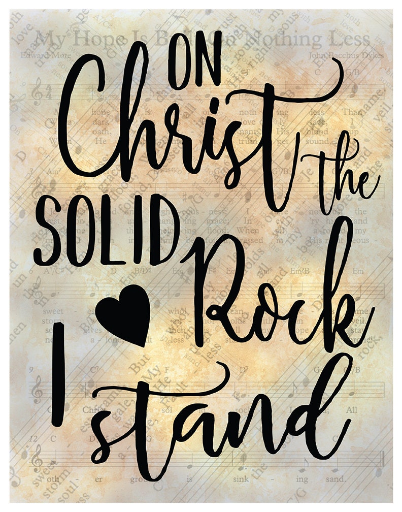 On Christ the Solid Rock I Stand Digital Hymn Print - Etsy