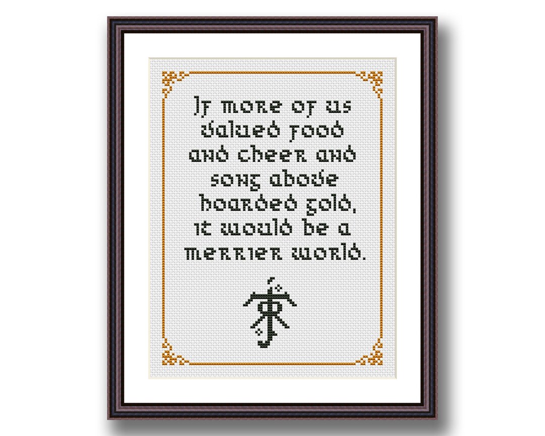 J R R Tolkien Quote - Cross Stitch Pattern PDF - If More of Us Valued ...