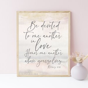 Be Devoted to One Another in Love, Romans 12:10, Wedding Scripture Art ...