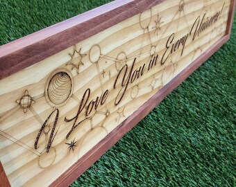 I Love You in Every Universe Sign - Etsy