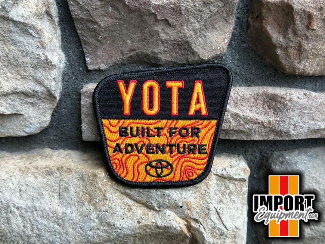 Yota Built for Adventure Park Sign Patch - Threaded Patch - Fully ...