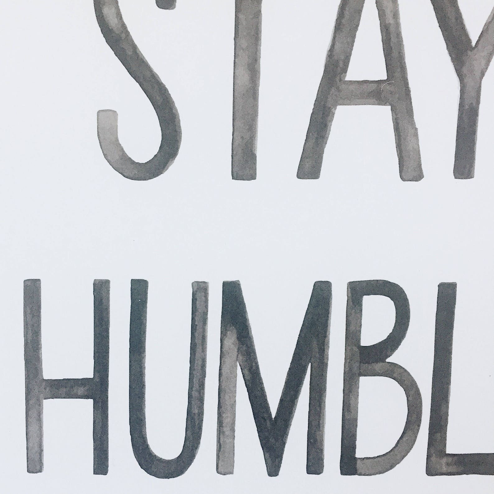 Stay Humble Art Print – Watercolor Hand Lettered, 8x10 - Etsy