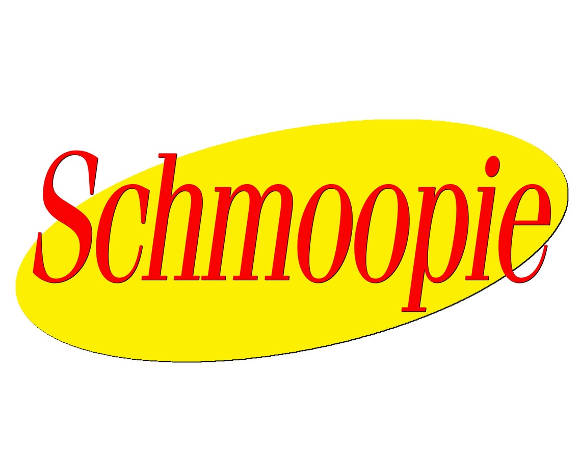 Seinfeld Famous Sayings Schmoopie Seinfeld Shirt Seinfeld | Etsy