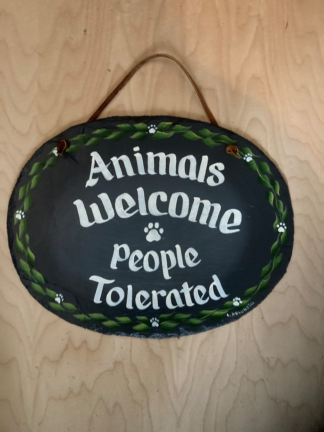 Animals Welcome People Tolerated, Large Personalized Hand Painted ...