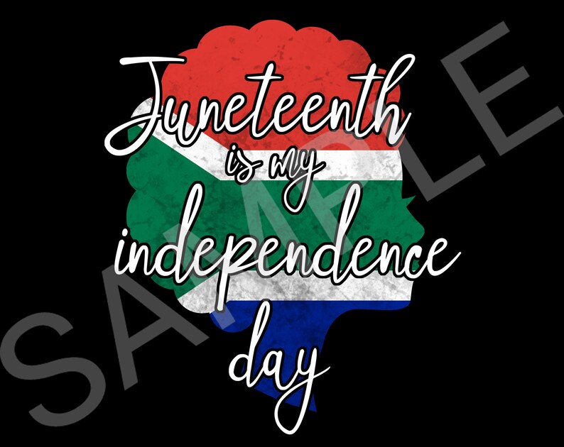 Juneteenth is My Independence Day Black Png, 1865 History Png ...