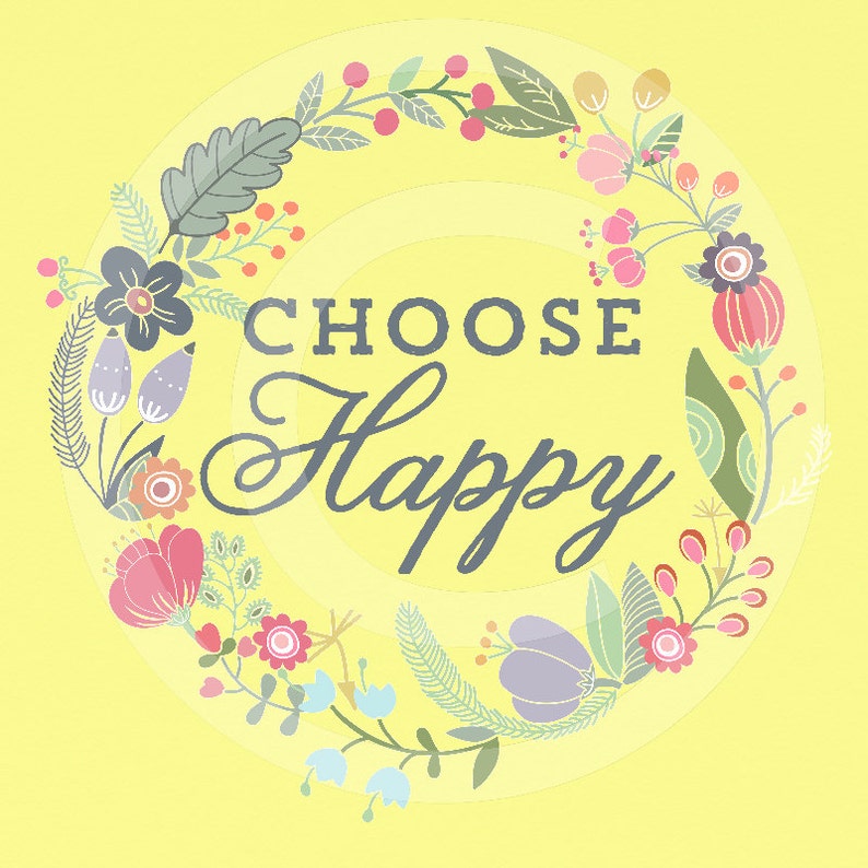 Choose Happy - 8 X 8 Inspirational Printable Poster - Etsy