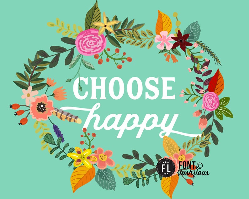 Choose Happy - 10x8 Inspirational Printable Girls Room Art Poster Sign ...