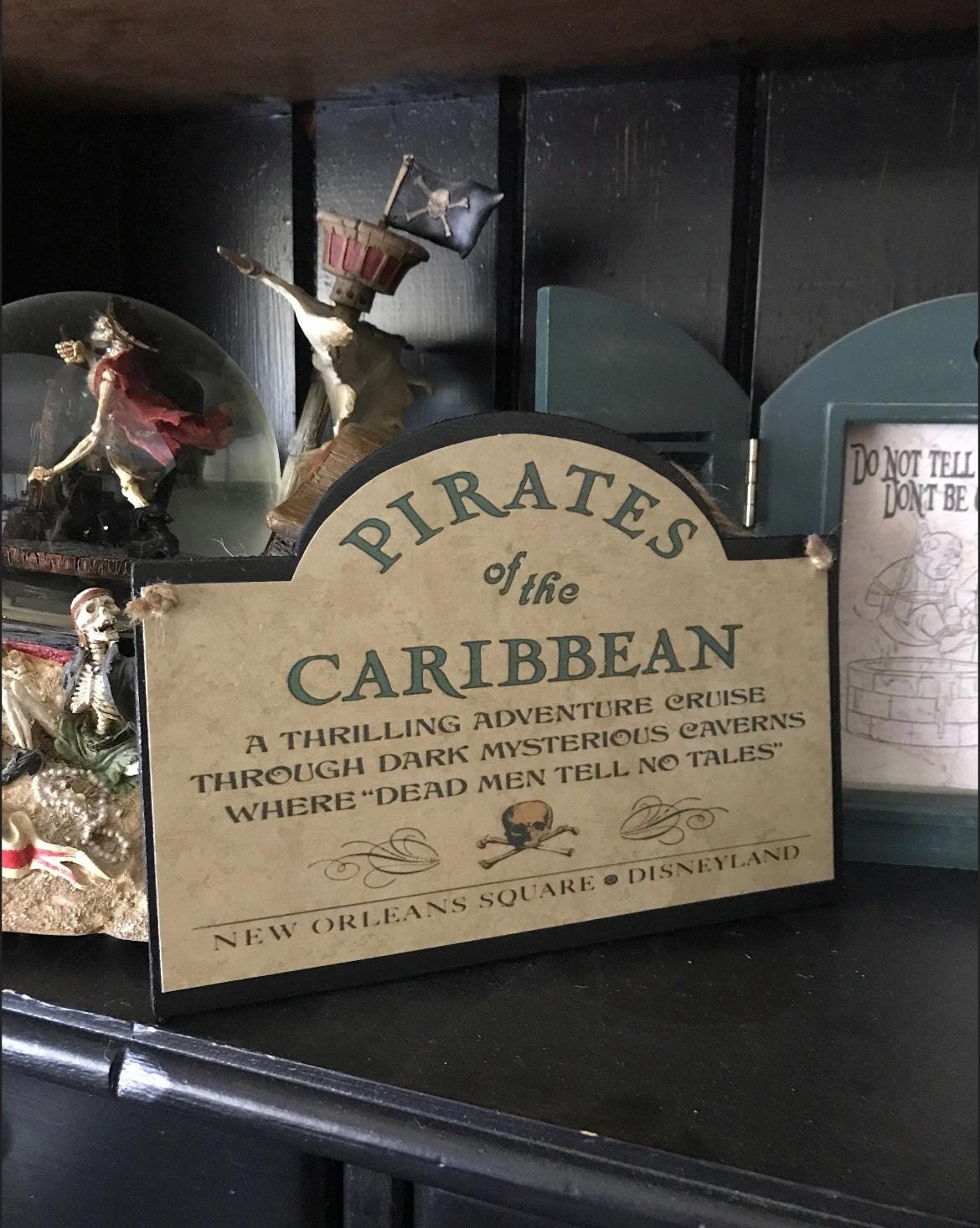 Pirates of the Caribbean Sign: Disneyland Home Decor, "we Want the ...