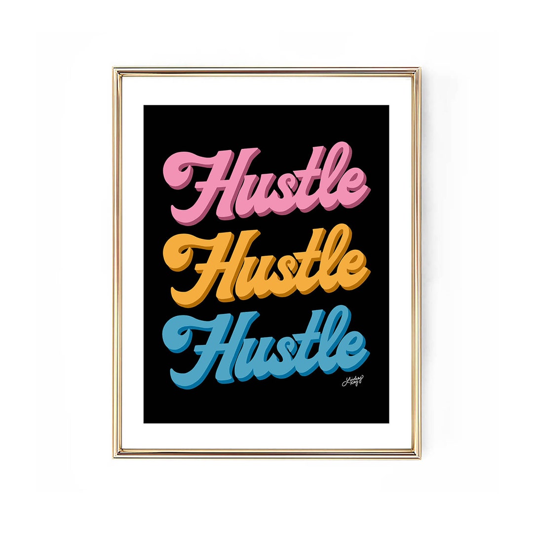 Hustle Hustle Hustle - Art Print (retro Palette) - Etsy
