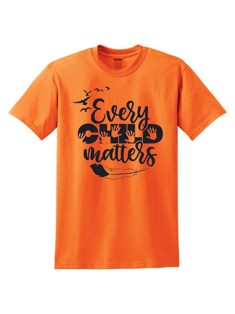Every Child Matters Orange Shirt Day - Etsy Canada