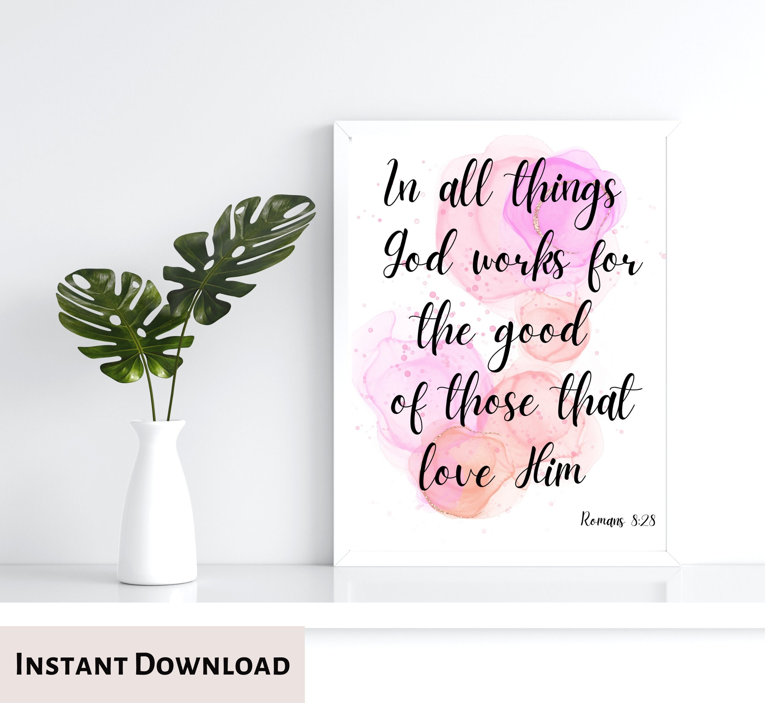 Romans 8:28 - in All Things God Works for the Good Bible Verse Wall Art ...