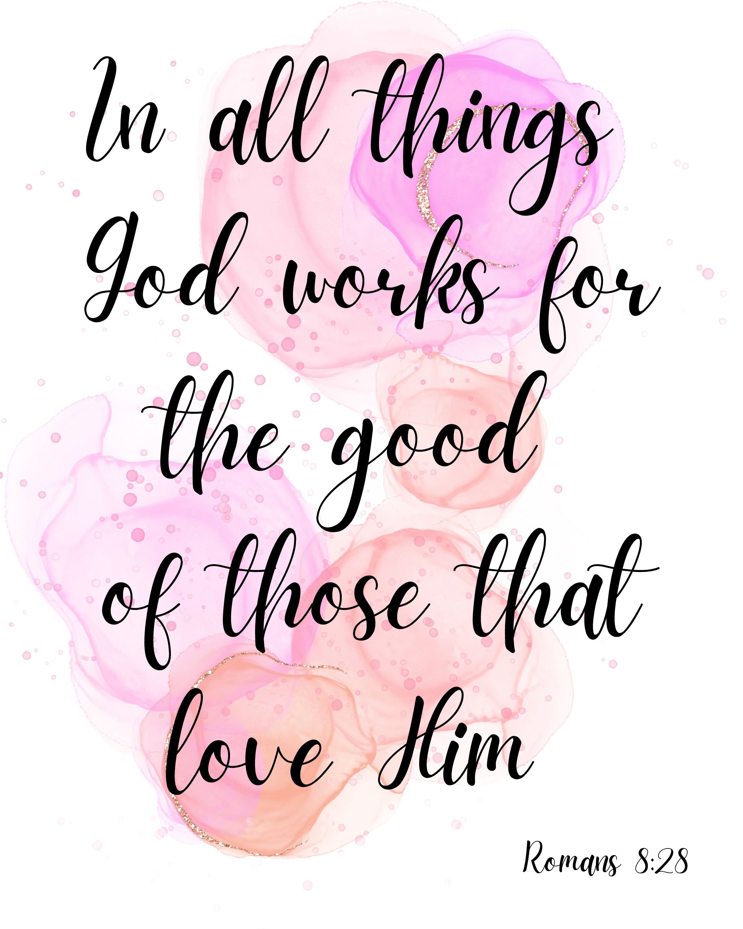 Romans 8 28 In All Things God Works For The Good Bible Verse Wall Art