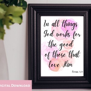 Romans 8:28 - in All Things God Works for the Good Bible Verse Wall Art ...