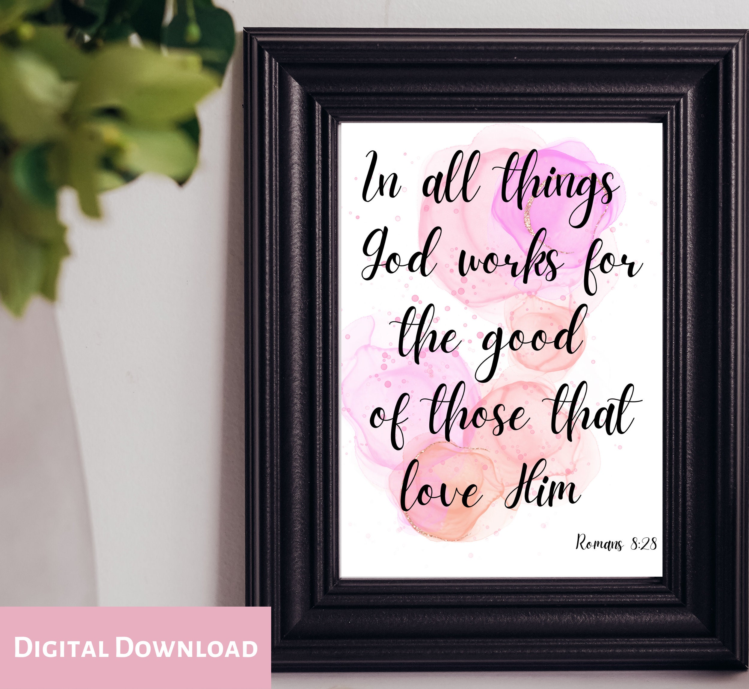 Romans 8:28 - in All Things God Works for the Good Bible Verse Wall Art ...