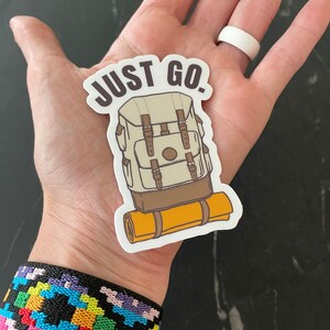 JUST GO Backpack Vinyl Sticker 2x3" Weatherproof, Camping Stickers ...