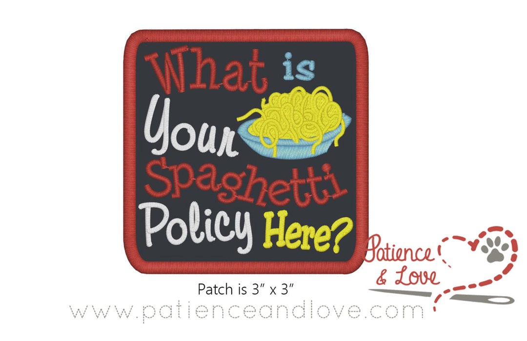 1 Patch, Sew-on, 3 Inch Square, What is Your Spaghetti Policy Here - Etsy
