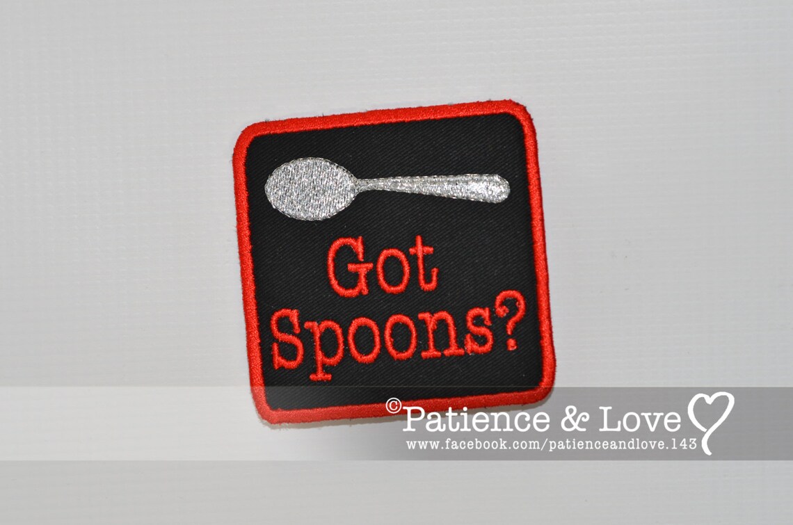 One (1) Patch, Got Spoons, Sew-on Patch, Customizable, Custom ...