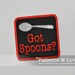 One (1) Patch, Got Spoons, Sew-on Patch, Customizable, Custom ...