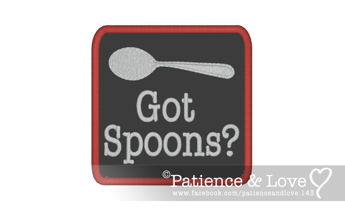 One (1) Patch, Got Spoons, Sew-on Patch, Customizable, Custom ...