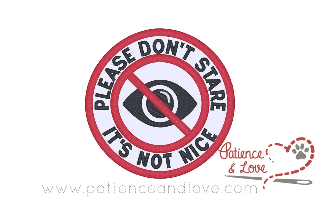 Patch, Sew-on, 3 Inch, Please Don't Stare - It's Not Nice, Customizable ...
