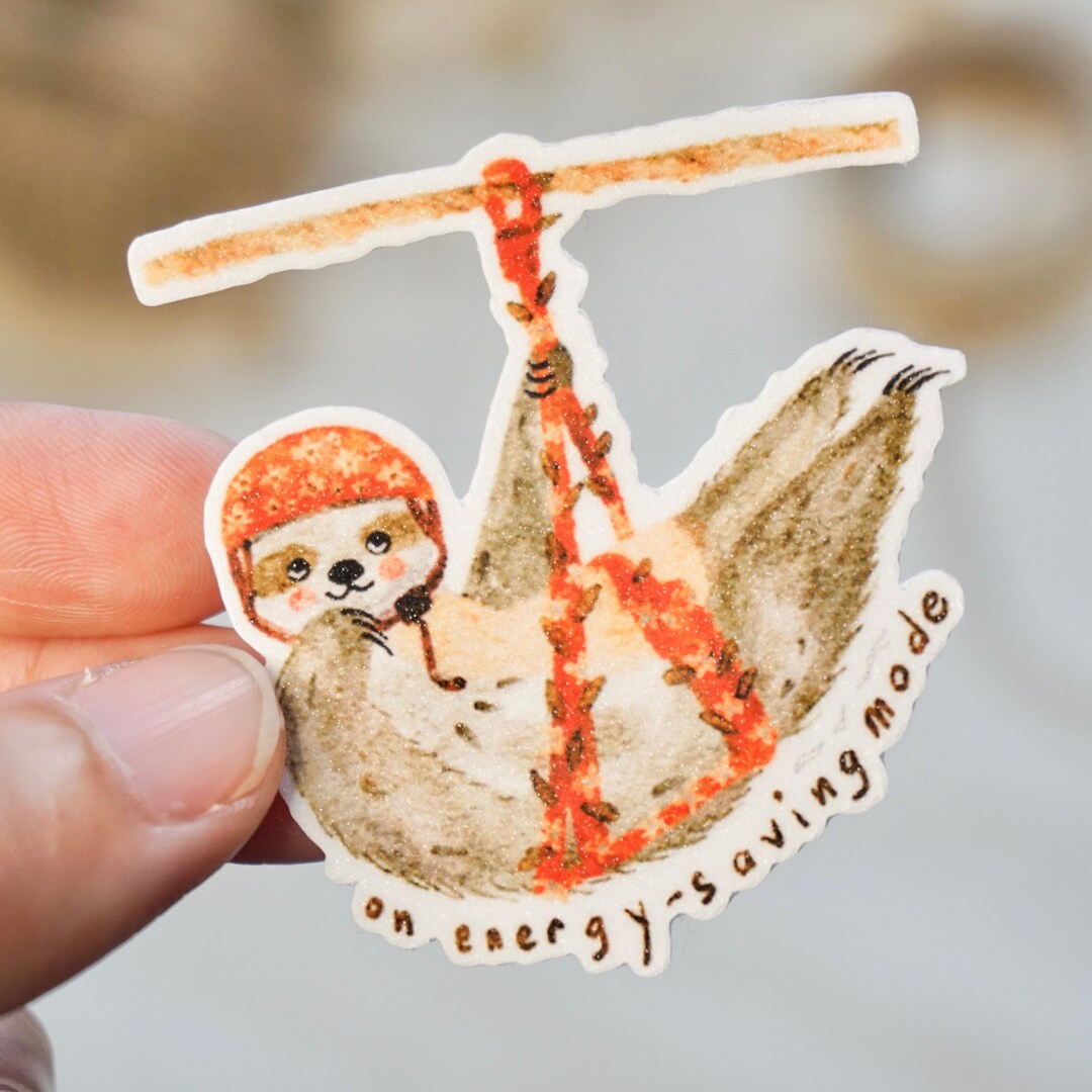 Sloth on a Zipline Sticker – “on Energy Saving Mode” | Fun and Chill ...