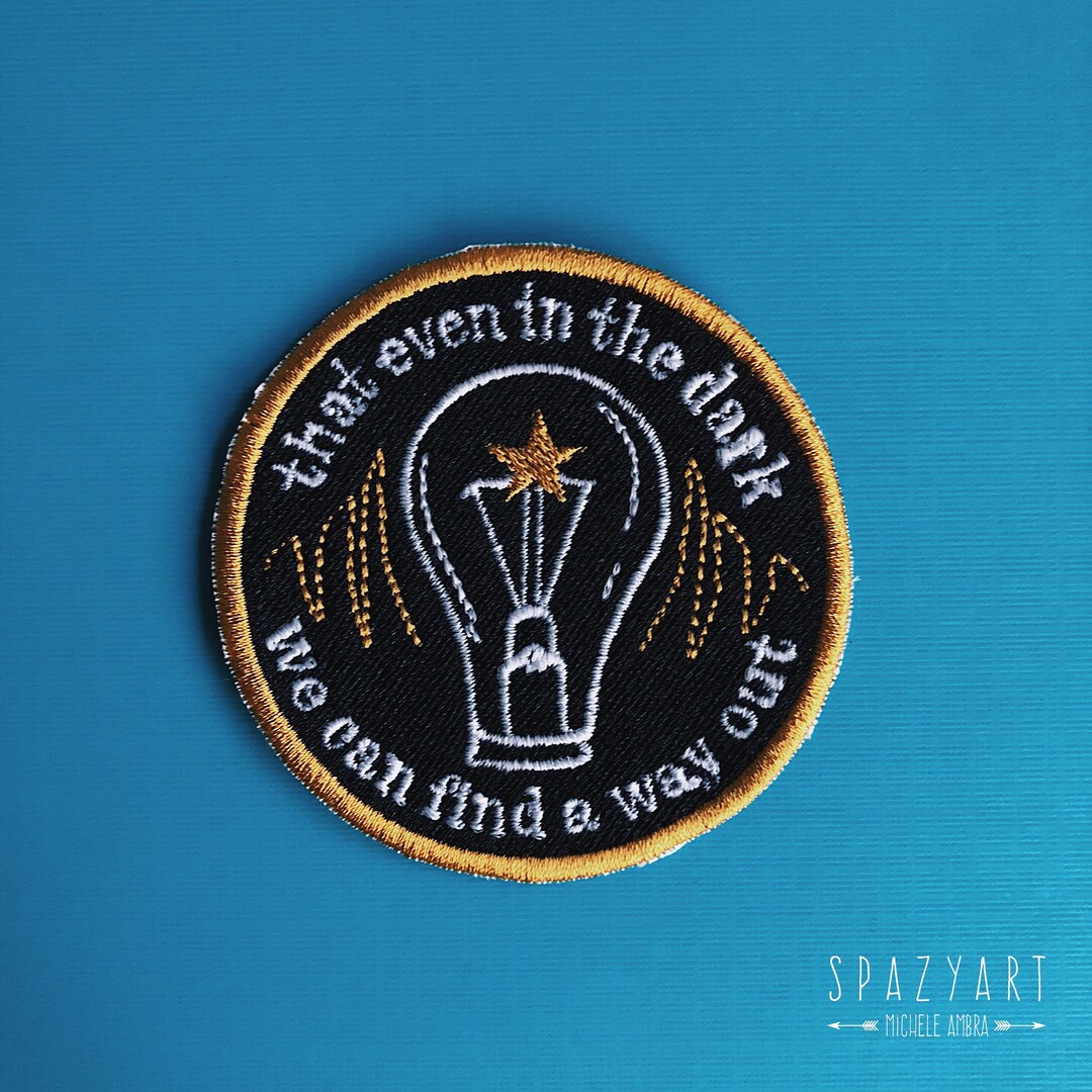 Even in the Dark Embroidered Patch or Sticker Patch - Embroidery ...
