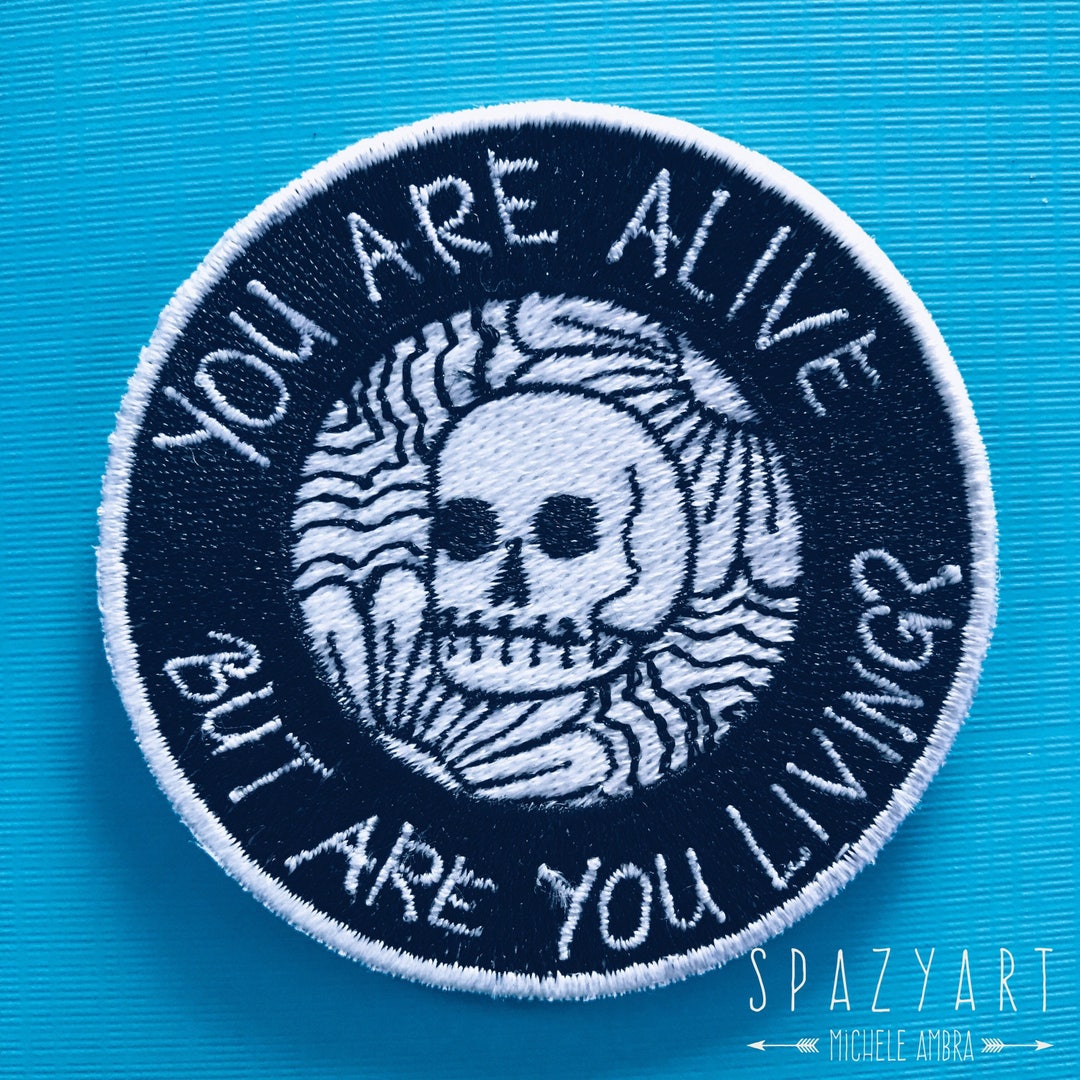 Alive? Embroidered Patch or Sticker Patch - Embroidery, Embroidered ...