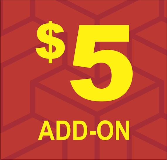 5 Dollar Add-on - Etsy