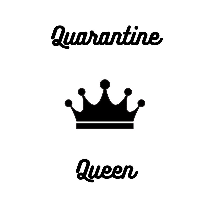 Quarantine King and Queen SVG Twin Pack Papercraft Card Making ...