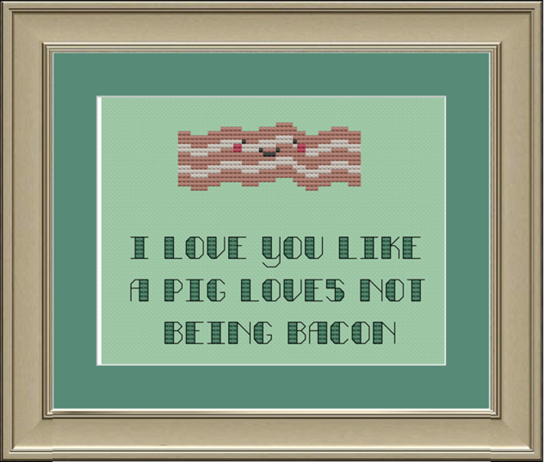 I Love You Like a Pig Loves Not Being Bacon: Funny - Etsy