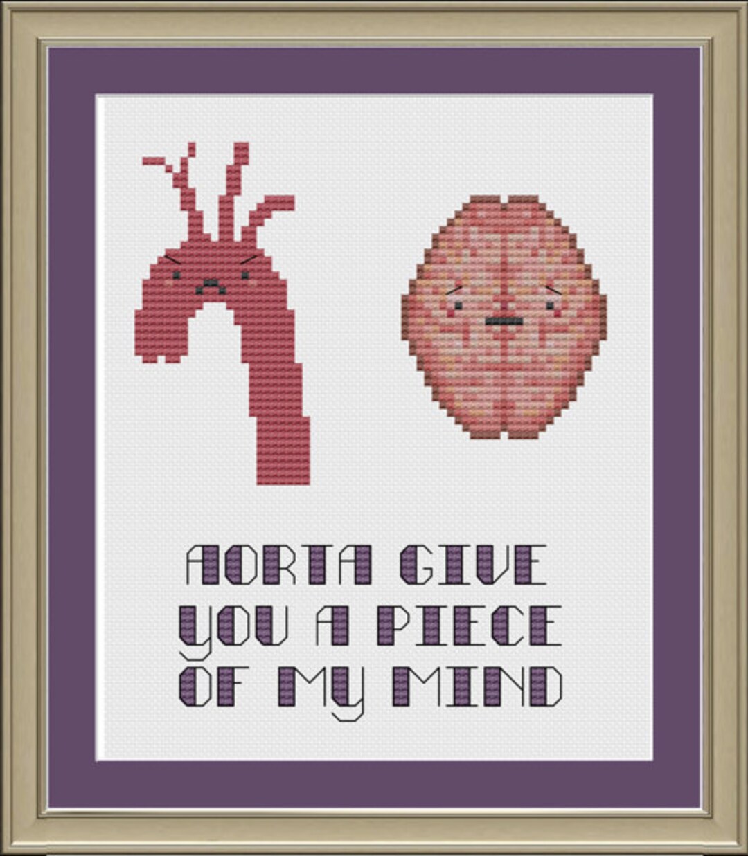 Aorta Give You a Piece of My Mind: Nerdy Anatomy Cross-stitch Pattern ...