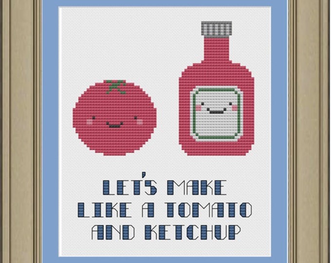 Let's Make Like a Tomato and Ketchup: Funny Cross-stitch Pattern - Etsy