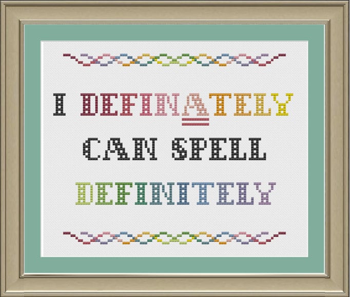I Definately Can Spell Definitely: Nerdy Grammar Cross-stitch Pattern ...