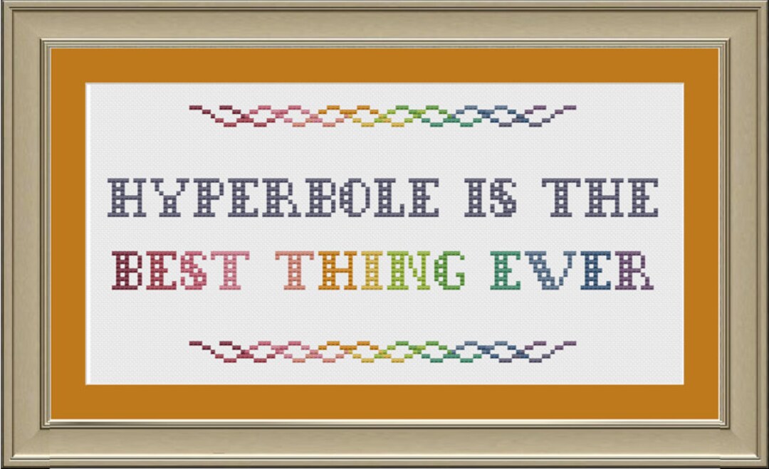 Hyperbole is the Best Thing Ever: Funny Cross-stitch Pattern - Etsy