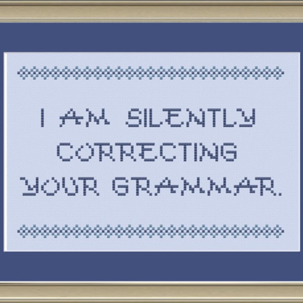 I Am Silently Correcting Your Grammar - Etsy