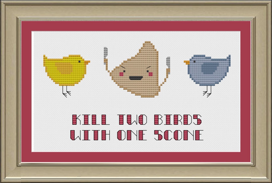 Kill Two Birds With One Scone: Funny Cross-stitch Pattern - Etsy