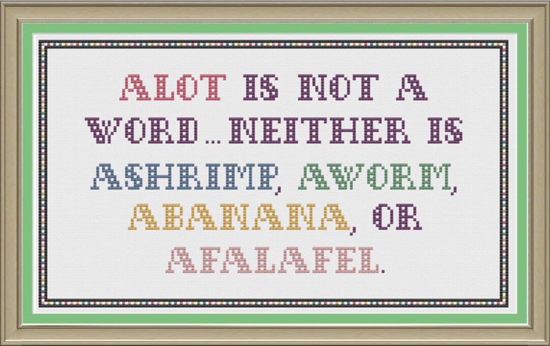 Alot is Not a Word: Funny Grammar Cross-stitch Pattern - Etsy