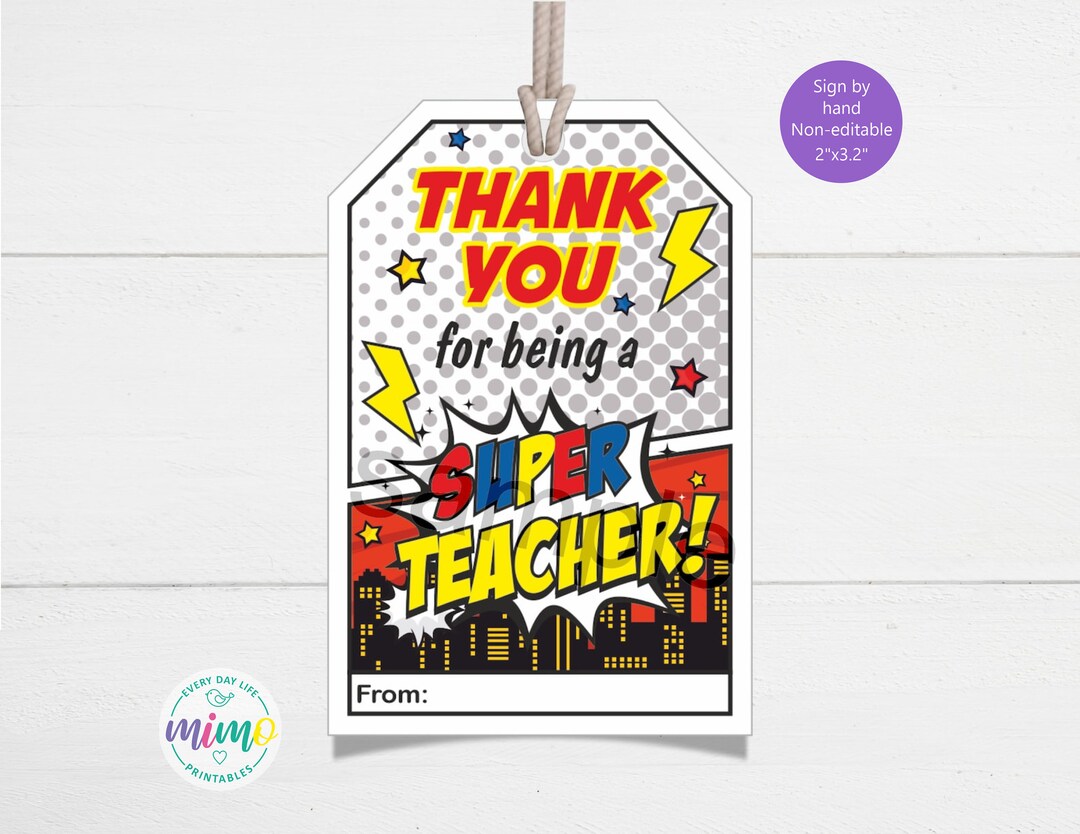 Super Teacher Appreciation Tag: Thank You Teacher, Superhero Theme With ...