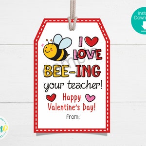 Teacher's Valentine's Day Tag for Students: 'I Love Bee-ing Your ...