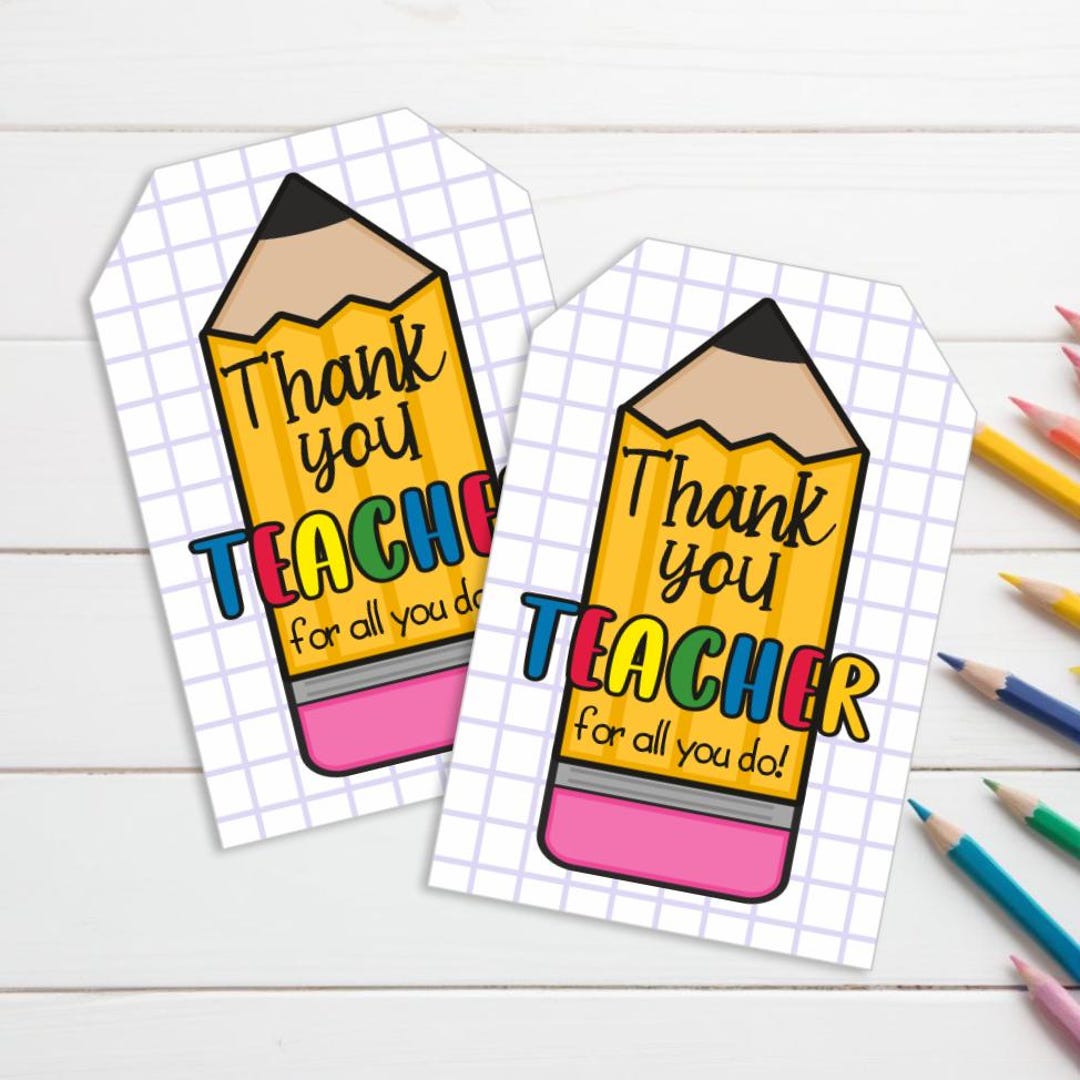 Thank You Teacher for All You Do | Teacher Appreciation Tag | Featuring ...