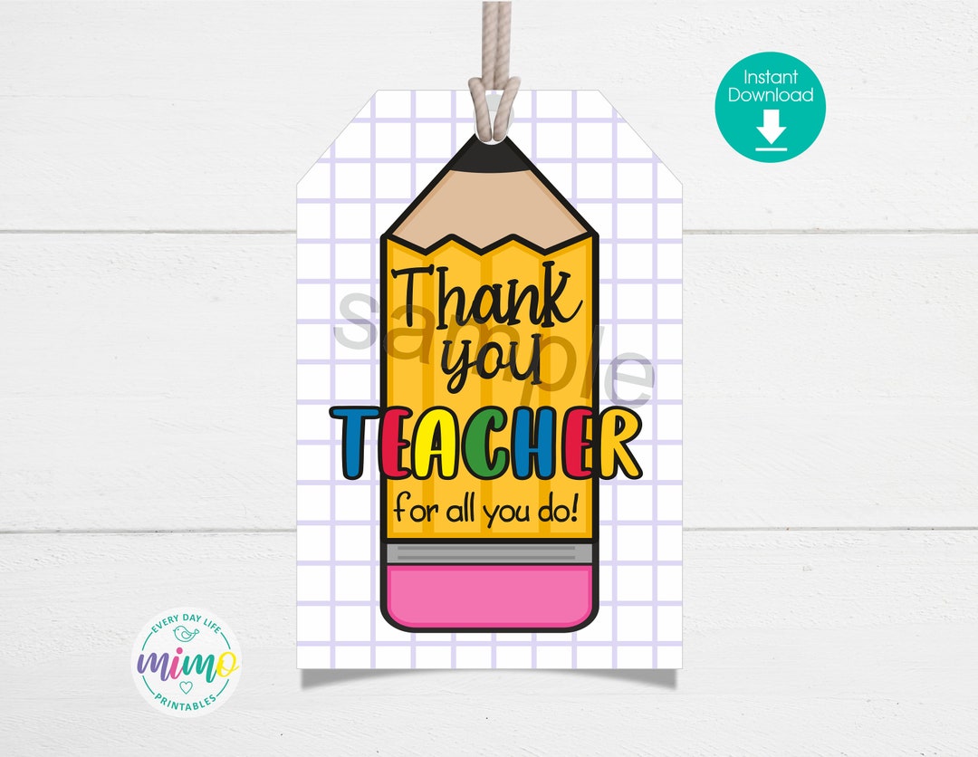 Thank You Teacher for All You Do Teacher Appreciation Tag: Featuring ...