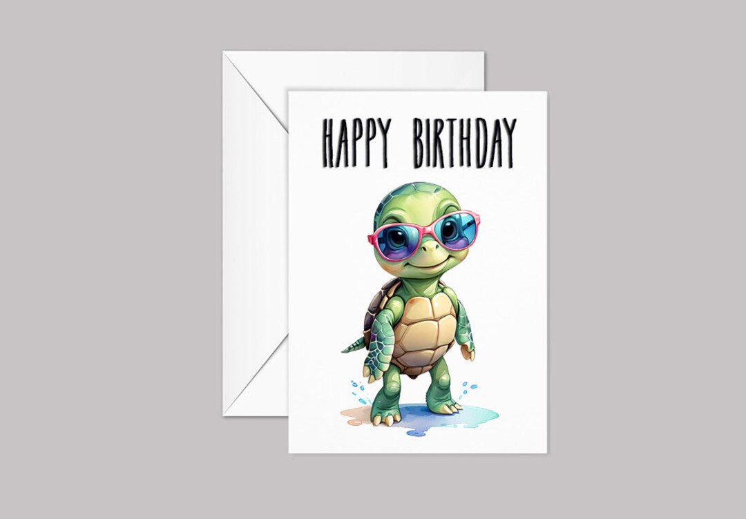 Happy Birthday Turtle Card, Turtle Card, Happy Birthday Card, Birthday ...