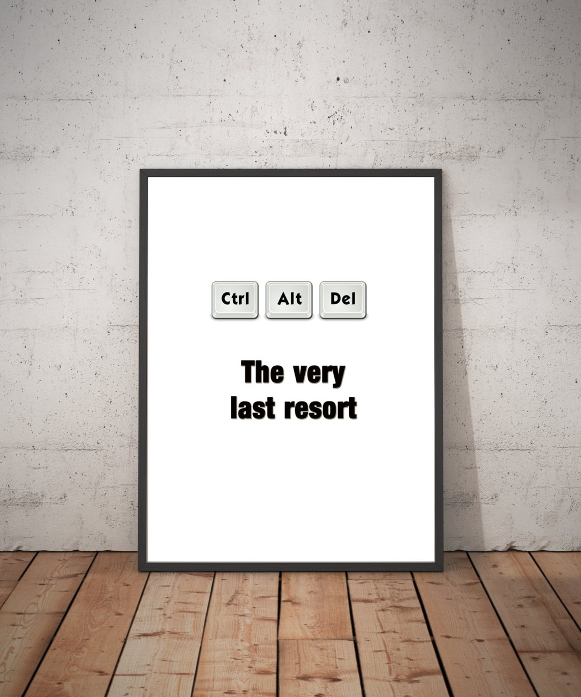 Ctrl Alt Delete Art Print Geek Quote Artwork Computer Geek - Etsy