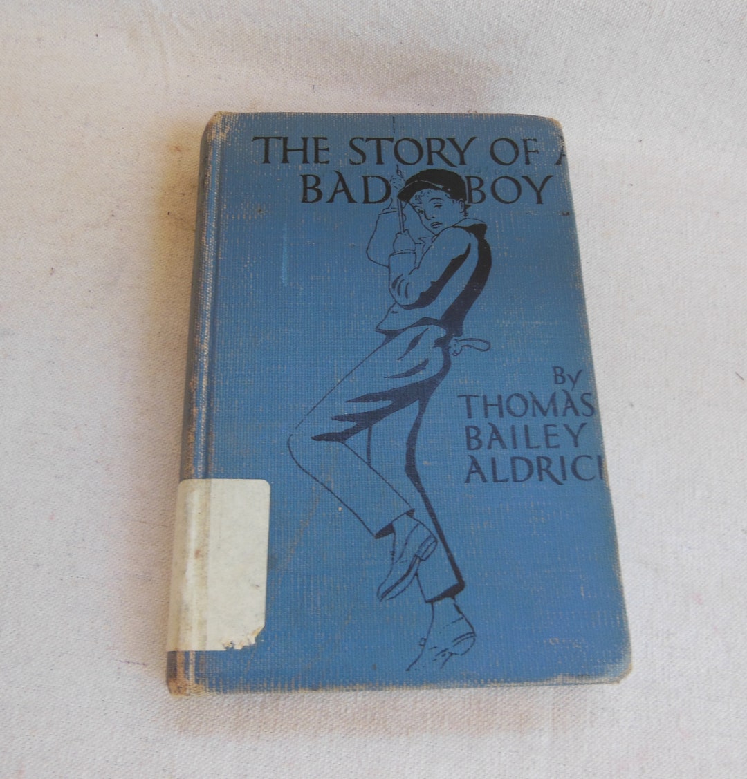 1923 Edition the Story of a Bad Boy Thomas Bailey Aldrich - Etsy