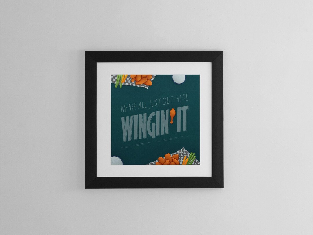 Winging It Buffalo Wings Quote Poster Food Themed Kitchen Wall Art ...