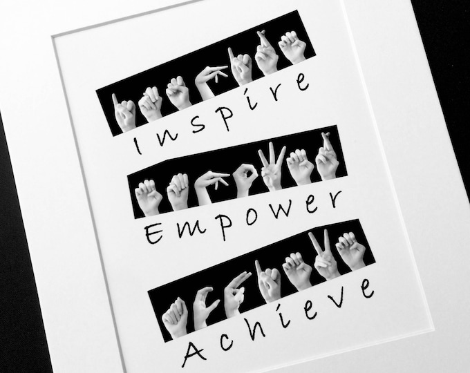 Inspire Empower Achieve ASL Sign Language Letters - Inspirational Quote ...