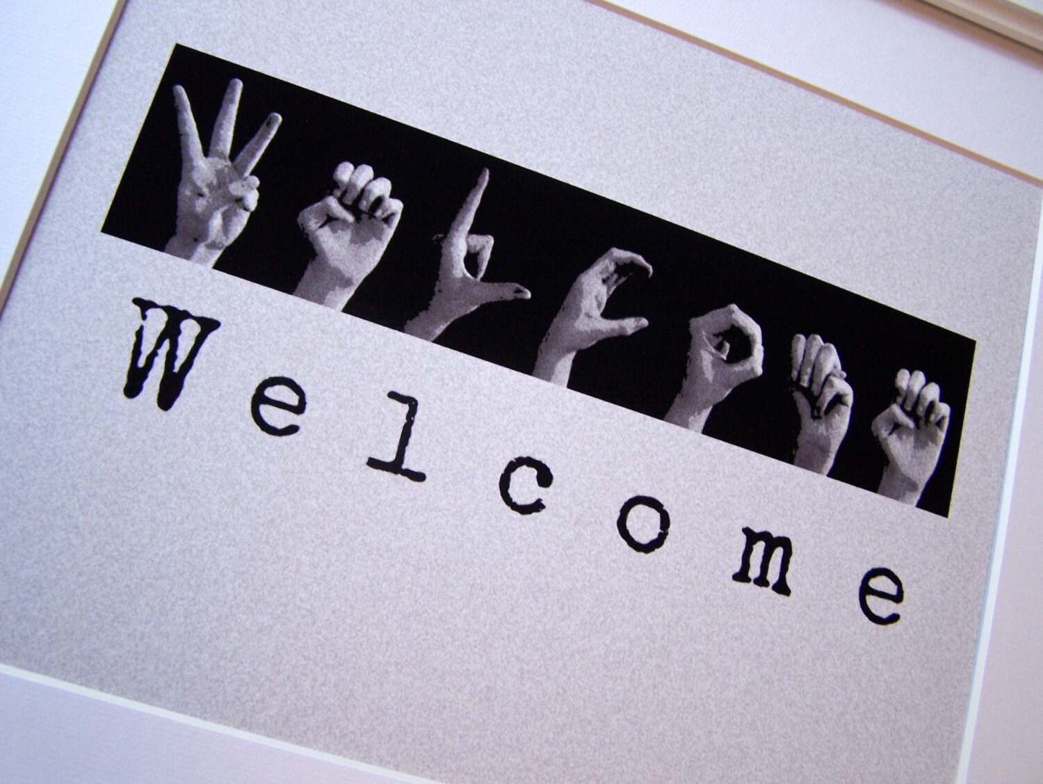WELCOME Sign ASL Sign Language Letters Black White Digital Photo