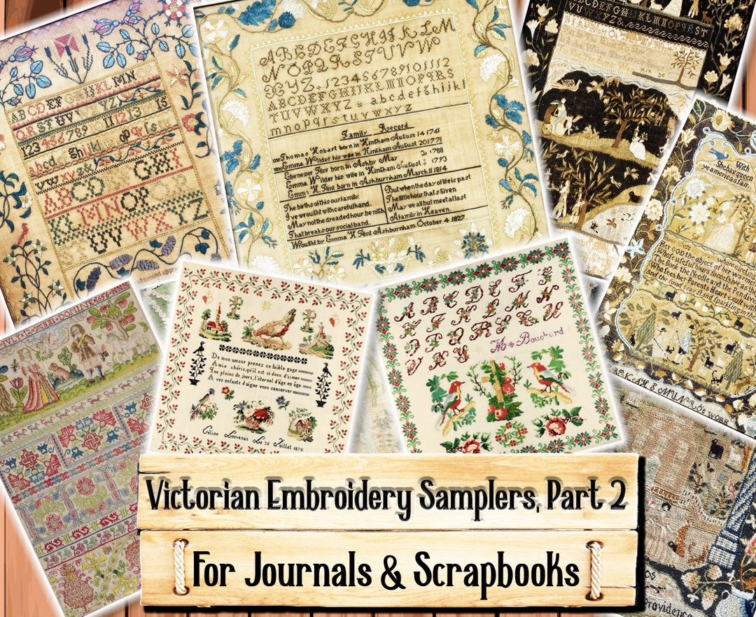 Victorian Embroidery Samplers Part 2, Junk Journal Kit, Download and ...